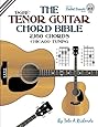 Amazon.com: The Tenor Guitar Chord Bible: DGBE Chicago Tuning 2,160 ...
