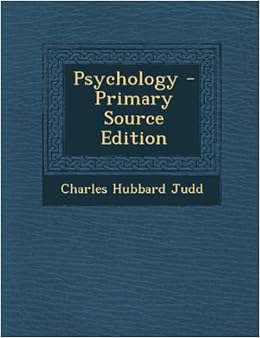 Psychology: Amazon.co.uk: Judd, Charles Hubbard: 9781289765286: Books