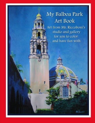 My Balboa Park Art Book: Riccoboni, RD, PublishingUnleashed.com ...