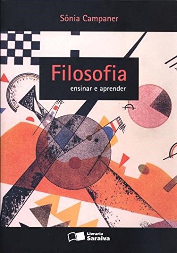 Filosofia. Ensinar e Aprender - Volume Único: 9788578700409: Amazon.com: Books