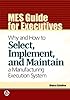 MES Guide for Executives: Why and How to Select, Implement, and ...