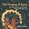 The Forging of Races: Race and Scripture in the Protestant Atlantic ...
