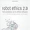 Amazon - Robot Ethics 2.0: From Autonomous Cars to Artificial ...