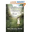 Light from a Distant Star: A Novel - Kindle edition by Mary McGarry ...