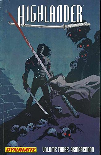 Highlander Volume 3: Armageddon: Jerwa, Brandon, Rafael, Carlos ...