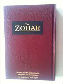 The Zohar Volume 21 : By Rav Shimon Bar Yochai: From the Book of Avraham: With the Sulam ...