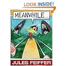 Meanwhile...: Jules Feiffer: 9780062059338: Amazon.com: Books