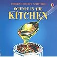 Science in the Kitchen (Science Activities): Meredith, Susan ...