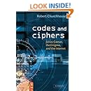 Codes and Ciphers: Julius Caesar, the Enigma, and the Internet: Robert Churchhouse ...