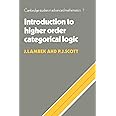 Introduction to Higher-Order Categorical Logic (Cambridge Studies in ...