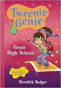 Amazon.com: Tweenie Genie: Genie School: 9780312657833: Badger ...