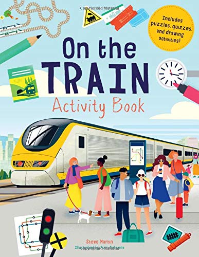 On the Train Activity Book: Includes puzzles, quizzes, and drawing ...
