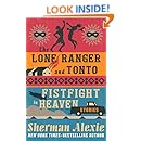 The Lone Ranger and Tonto Fistfight in Heaven: Stories - Kindle edition ...