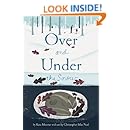 Over and Under the Snow: Kate Messner, Christopher Silas Neal ...