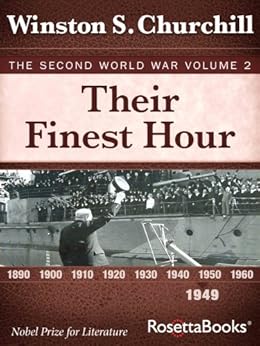 Amazon.com: Their Finest Hour: The Second World War, Volume 2 (Winston Churchill World War II ...