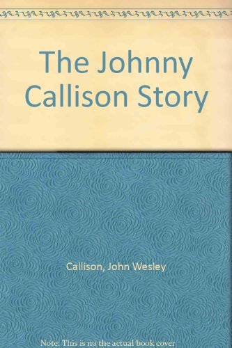 Amazon.com: The Johnny Callison Story: 9780533095599: Callison, John ...