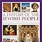A History of the Jewish People: The Epic 4,000-Year Story of the Jews ...