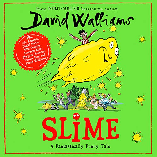 Slime: The new children’s book from No. 1 bestselling author David ...