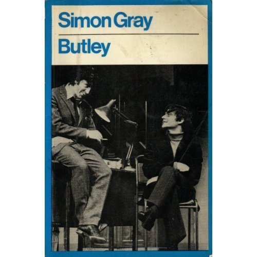 Butley: A Play: Gray, Simon: 9780670197651: Amazon.com: Books