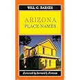 Arizona Place Names: Will C. Barnes: 9780816510740: Amazon.com: Books