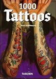 1000 Tattoos: Burkhard Riemschneider, Henk Schiffmacher: 9783836549929 ...