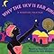 Why The Sky Is Far Away: A Nigerian Folktale: Gerson, Mary-Joan ...