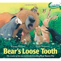 Bear's Loose Tooth (The Bear Books): Wilson, Karma, Chapman, Jane ...
