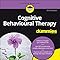 Cognitive Behavioural Therapy For Dummies, 3rd Edition: Amazon.co.uk ...