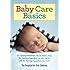 Canada's Baby Care Book: A Complete Guide from Birth to 12-Months Old ...