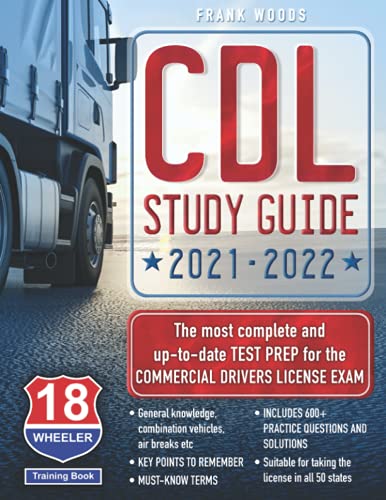CDL Study Guide 2021-2022: The most complete and up to date Test Prep ...