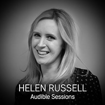 Helen Russell: Audible Sessions: FREE Exclusive Interview (Audio ...