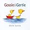Gossie and Gertie (Gossie & Friends): Dunrea, Olivier: 9780618176762 ...