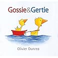 Gossie and Gertie (Gossie & Friends): Dunrea, Olivier: 9780618176762 ...