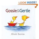 Gossie and Gertie (Gossie & Friends): Olivier Dunrea: 9780618176762 ...