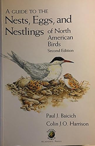 Nests, Eggs, and Nestlings of North American Birds: Second Edition ...