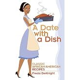 The Ebony Cookbook: A Date With a Dish, A Cookbook of American Negro ...