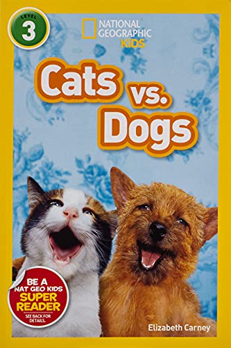 Amazon.com: National Geographic Readers: Cats vs. Dogs: 9781426307553 ...