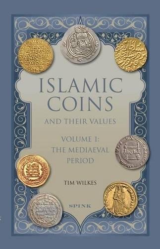 Buy Islamic Coins And Their Values Volume 1 The Mediaeval Period buy-islamic-coins-and-their-values-volume-1-the-mediaeval-period