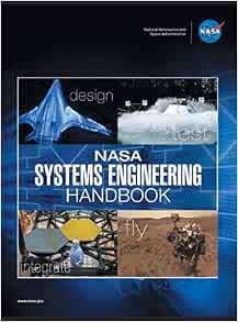 NASA Systems Engineering Handbook: NASA/SP-2016-6105 Rev2: NASA ...