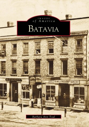 Batavia (Images of America): Toal, Barbara Ann: 9780738504674: Amazon ...