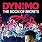 Dynamo: The Book of Secrets: Learn 30 mind-blowing illusions to amaze ...