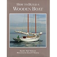 How to Build Wooden Boats: With 16 Small-Boat Designs (Dover ...