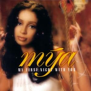 Mya (Artist) - My First Night with You - Amazon.com Music