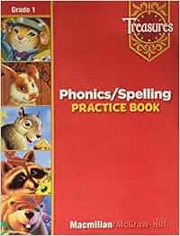 Phonics / Spelling Practice Book, Grade 1: MacMillan/McGraw Hill ...