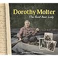 Root Beer Lady: The Story of Dorothy Molter: Bob Cary, Bob Cary ...
