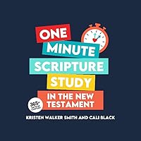 One Minute Scripture Study in the New Testament: A Daily Devotional ...