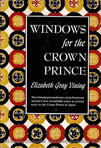 Windows for the Crown Prince: Vining, Elizabeth Gray: 9780397000371 ...
