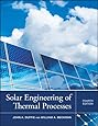 Solar Engineering of Thermal Processes: Duffie, John A., Beckman ...