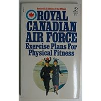 Royal Canadian Air Force Exercise Plans for Physical Fitness -- 2 Books ...