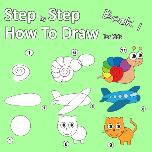Buy Step By Step How To Draw For Kids Book 1 Learning How To Draw For 